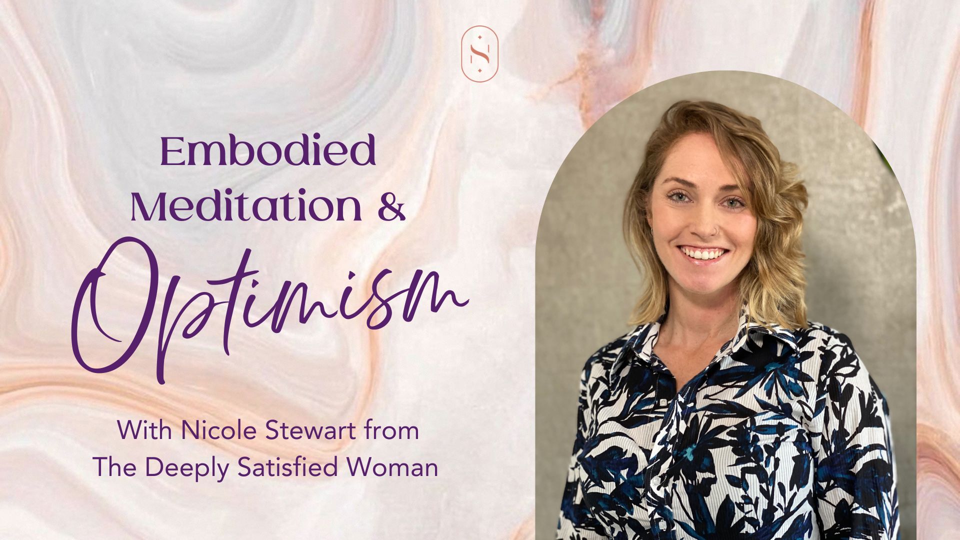 Nicole Stewart's Embodied Meditation for Optimism